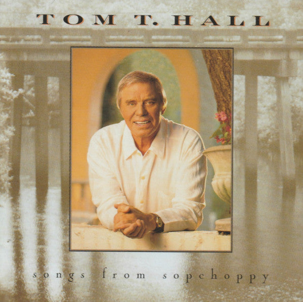 Buy Tom T. Hall : Songs From Sopchoppy (CD, Album) Online for a great ...